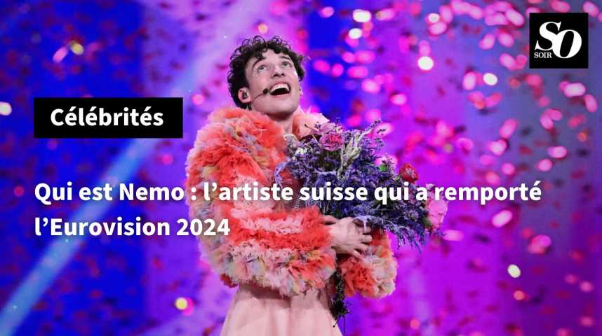 Qui est Nemo : l’artiste suisse qui a remporté l’Eurovision 2024 - Le Soir