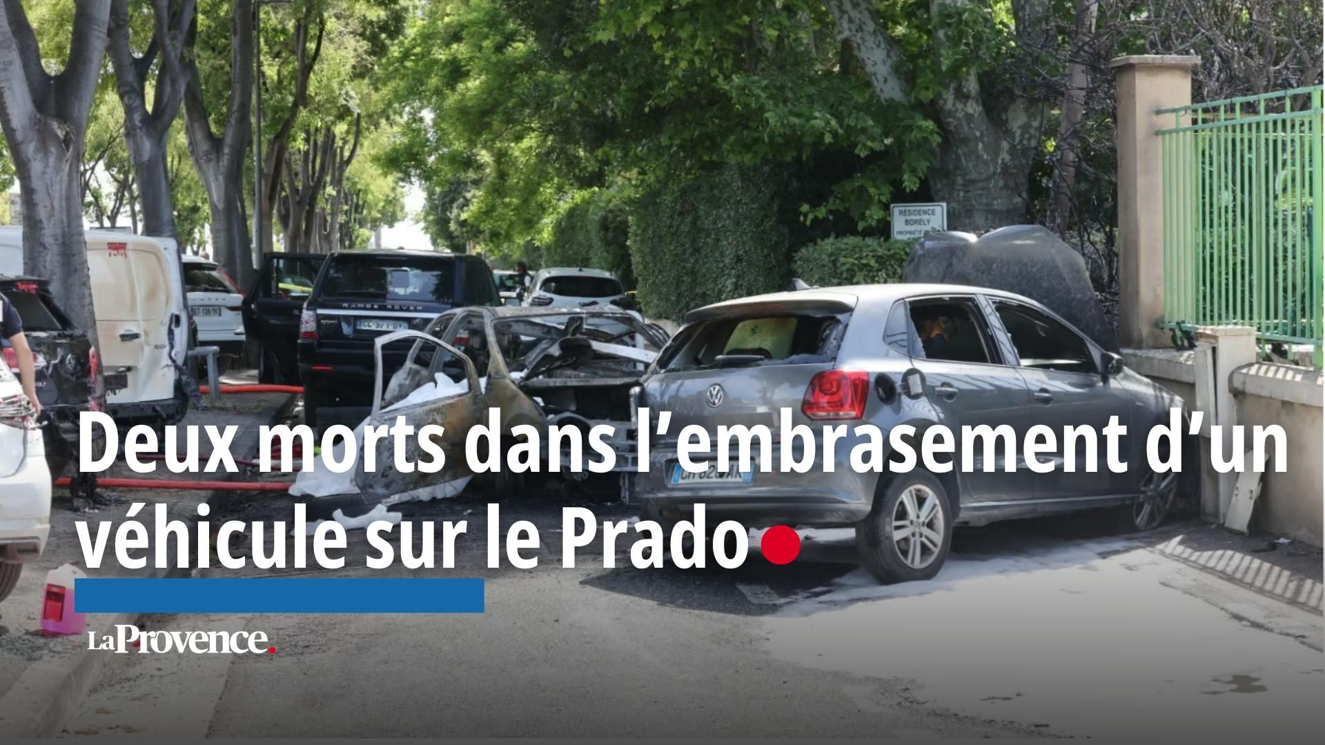 Vidéo - Deux morts dans l’embrasement d’un véhicule sur le Prado