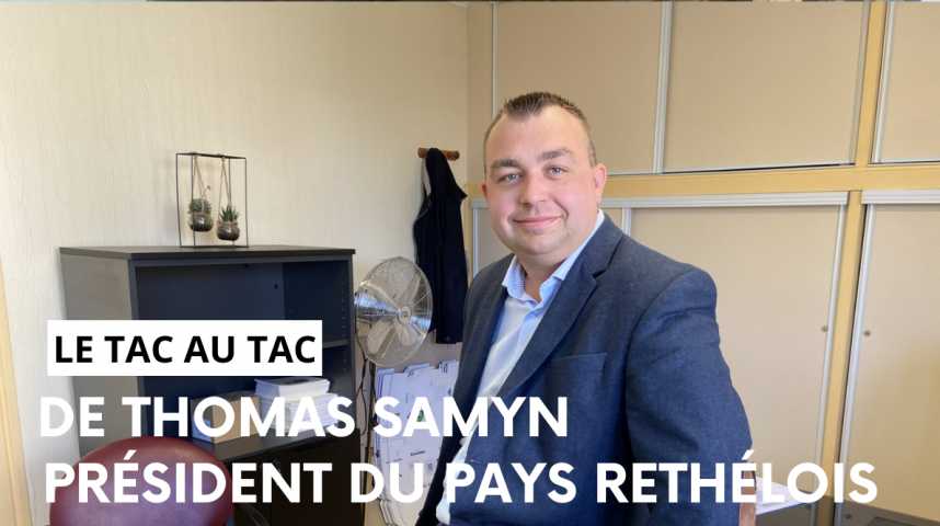 Vidéos : Le tac au tac de Thomas Samyn, président du Pays rethélois - L ...