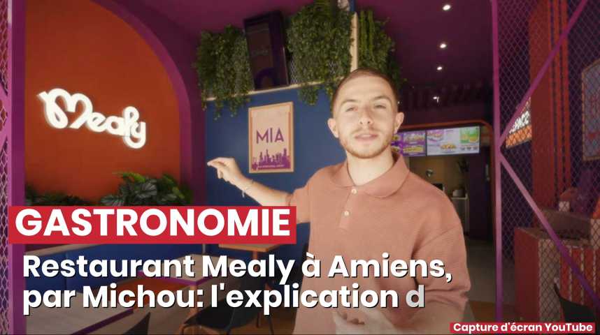Vidéos : Restaurant Mealy de Michou à Amiens: l'explication du nom ...