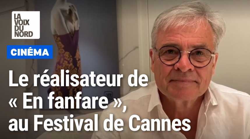 Emmanuel Courcol, réalisateur du film « En fanfare », au Festival de ...