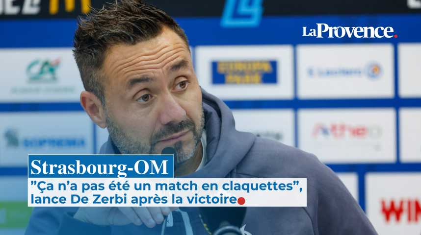 Strasbourg-OM (1-2) : "Les entrées ont changé le match", félicite ...
