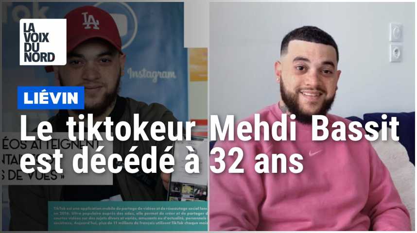 Décès du tiktokeur Liévinois Mehdi Bassit - La Voix du Nord Vidéos