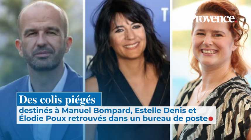 Colis piégés visant Manuel Bompard, Estelle Denis et Élodie Poux : un ...