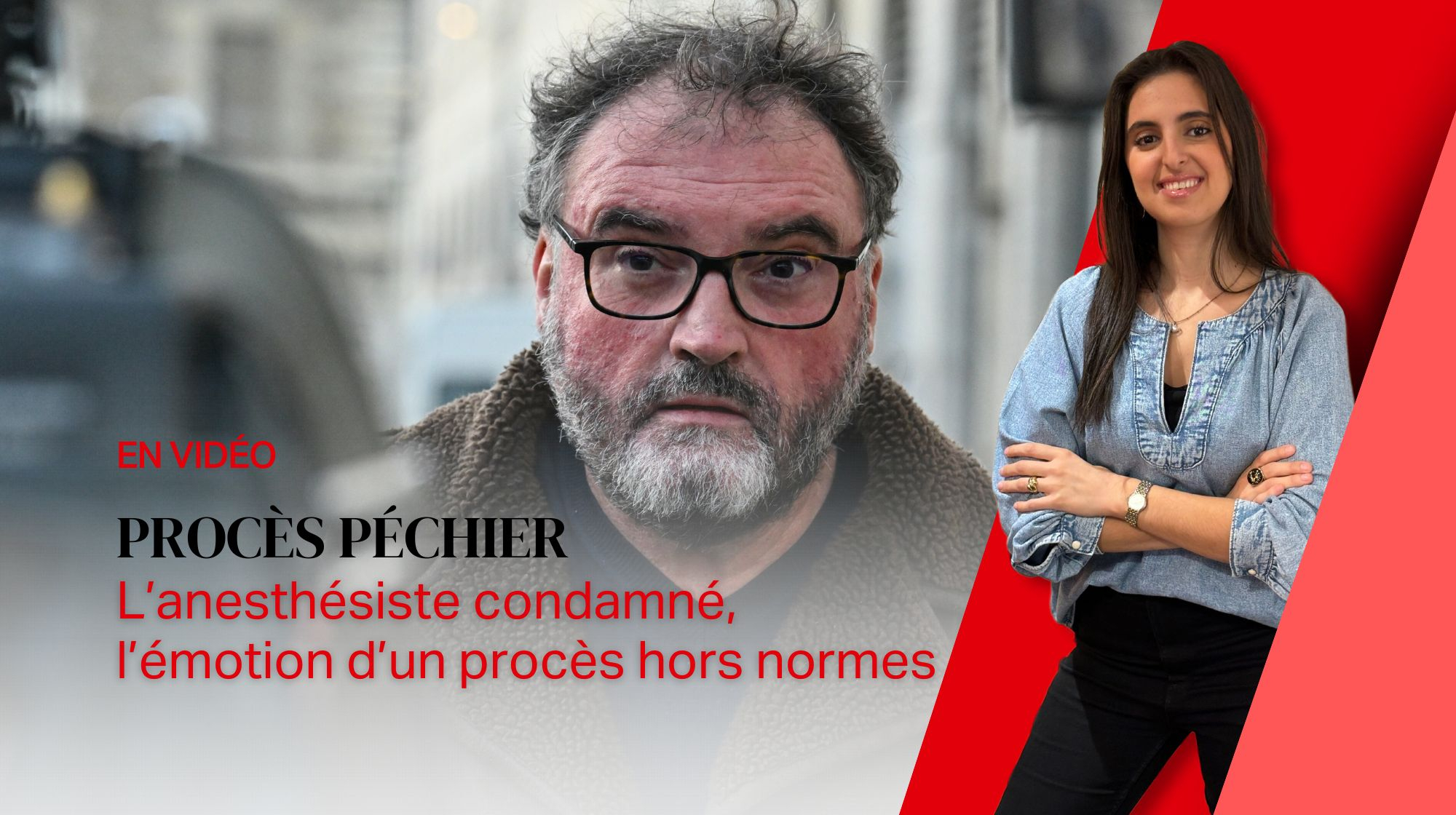 L’anesthésiste Frédéric Péchier condamné : l’émotion d’un procès hors ...