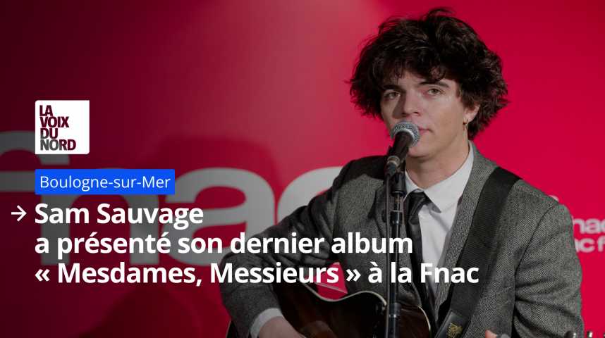 Sam Sauvage, en famille à la Fnac de Boulogne, pour la sortie de ...