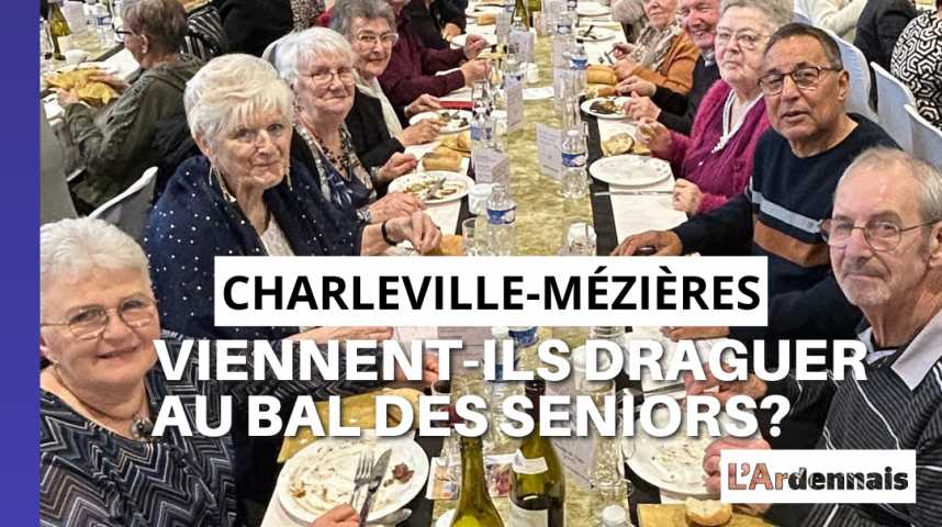 Vidéos : Sont-ils venus draguer au bal des seniors de Charleville ...