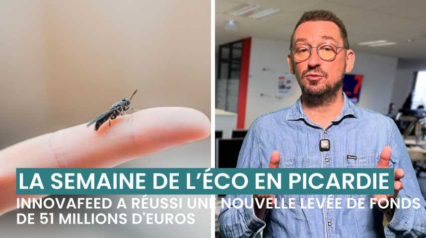Vidéos : La Semaine de l'éco en Picardie du 8 juin - Courrier picard